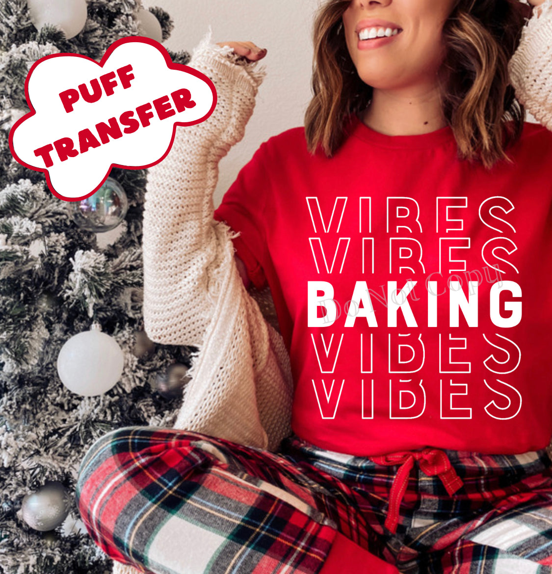 RTS Screen Print Transfer | Baking Vibes PUFF – The Creative Mustard Seed